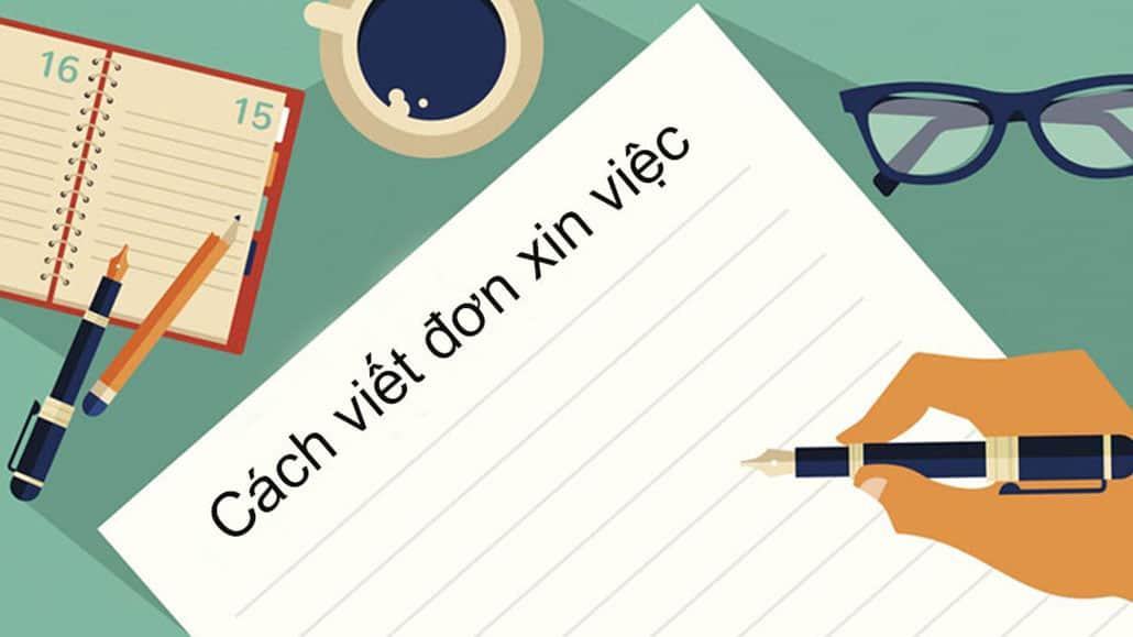 Cách viết đơn xin việc làm chinh phục mọi nhà tuyển dụng